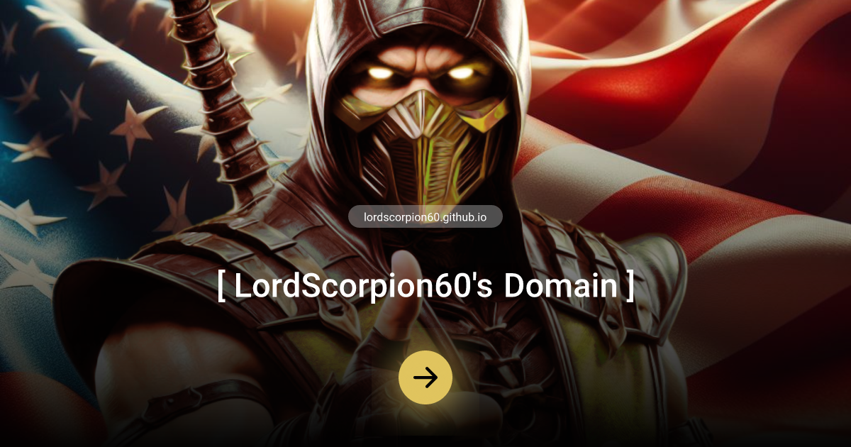 LordScorpion60's Domain